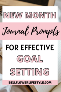 New Month Journal Prompt for Effective Goal Setting