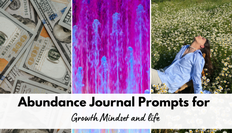 37 Abundance Journal Prompts for Growth Mindset and life