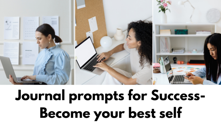 35 Journal prompts for Success- Become your best self