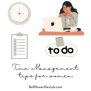 13 Best Time Management Tips for Women to do Everything without Stress