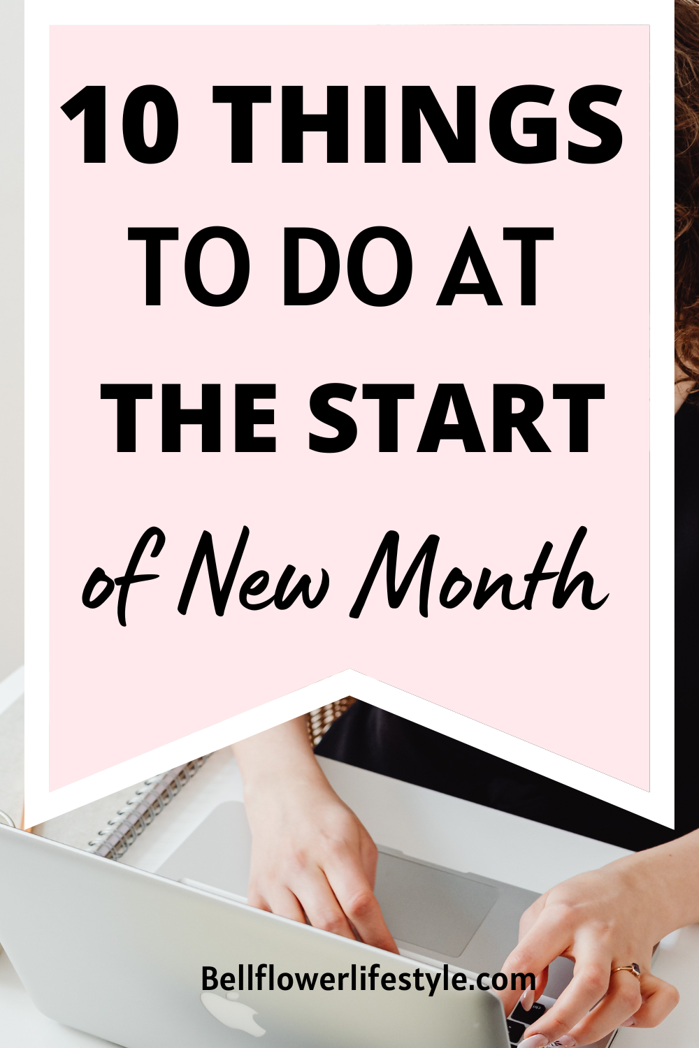 10 things to do start of every month- Monthly planning checklist
