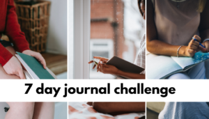 7 day journal challenge ( Simple & effective) - Bellflower Lifestyle