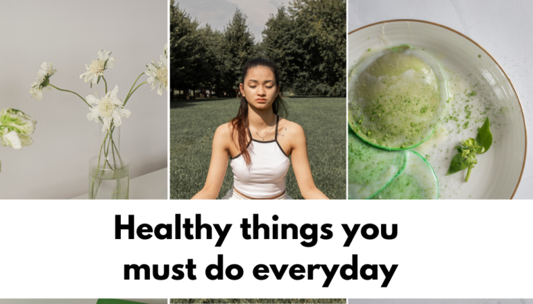 13 Healthy things you must do every day for overall wellbeing ...