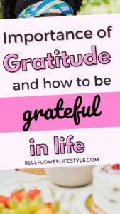 How to learn to be grateful in life and why it's important ...